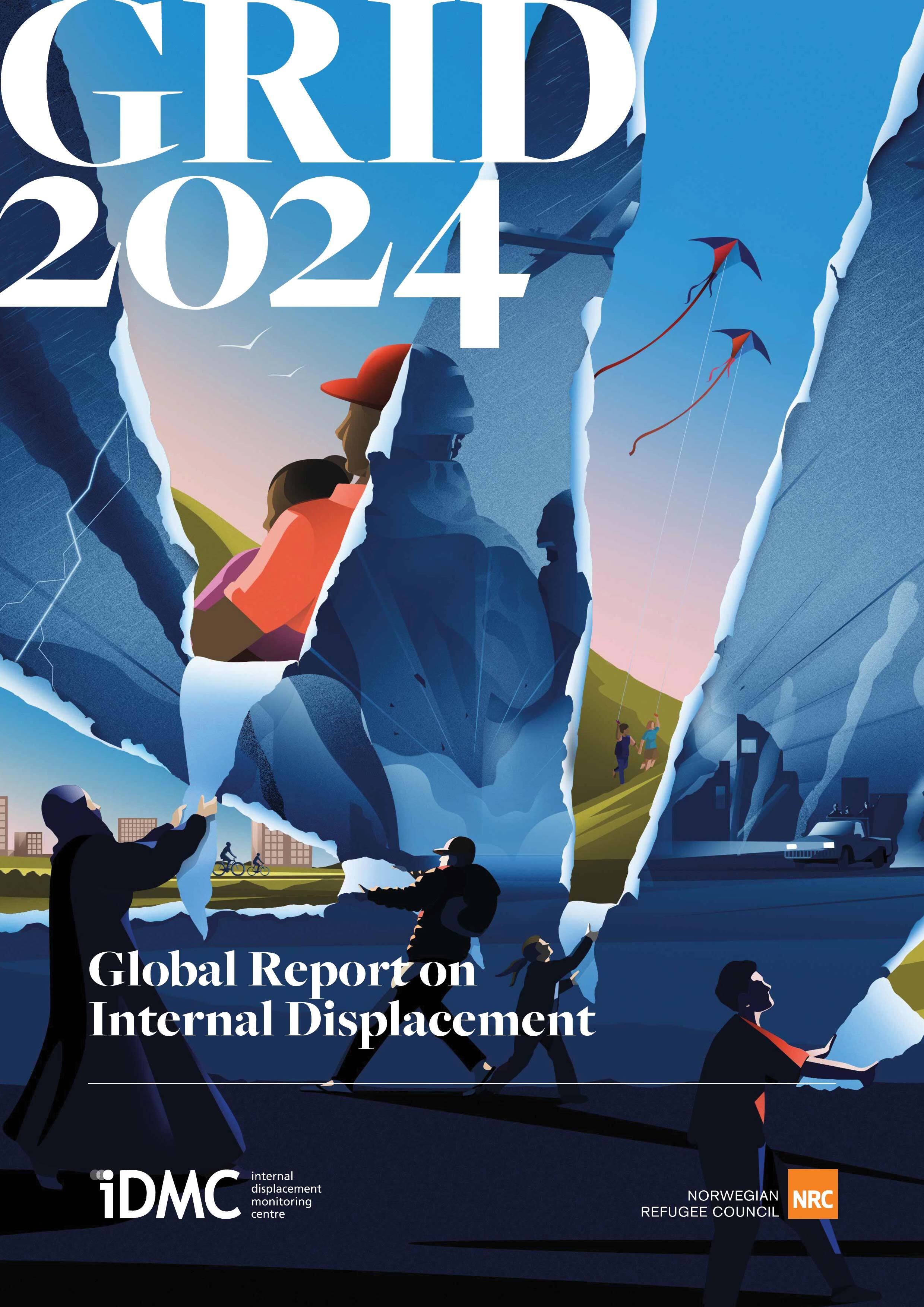 2024 Global Report on Internal Displacement (GRID) | IDMC - Internal Displacement Monitoring Centre